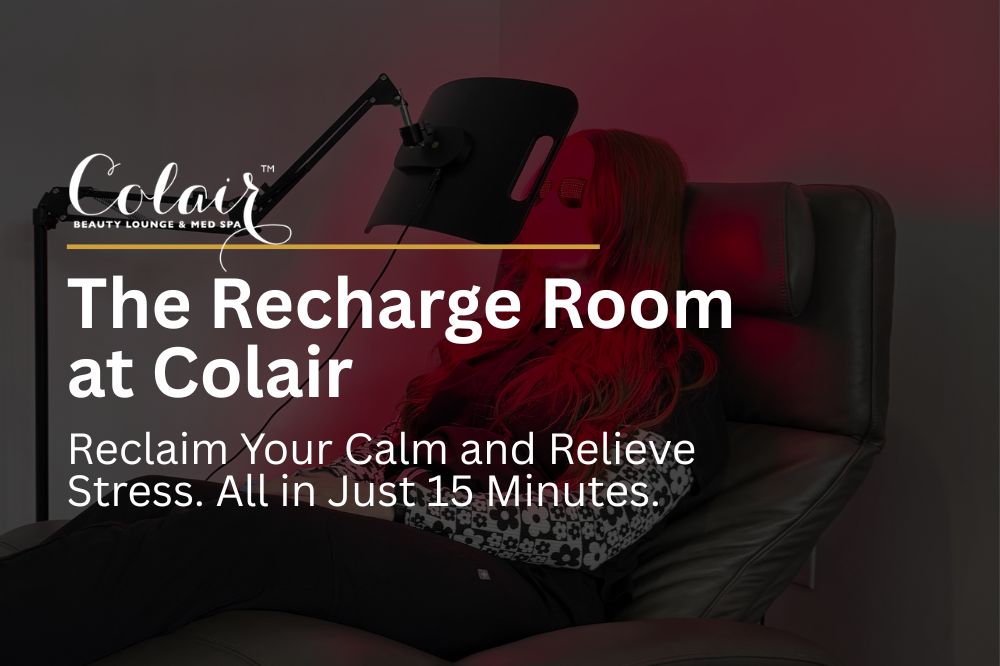 Recharge Room - Colair Beauty Lounge & Med Spa